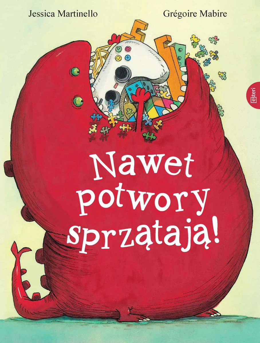 Nawet potwory sprzątają – Jessica Martinello, Gregoire Mabire | Miejska ...